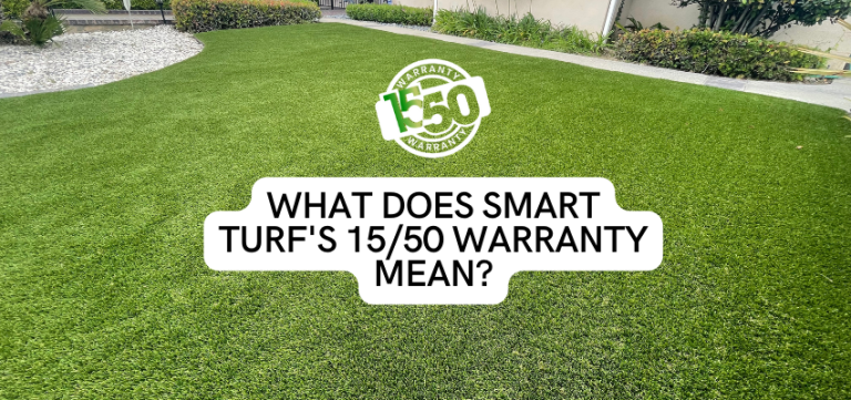 What Does Smart Turf’s 15/50 Warranty Mean? | Smart Turf® Artificial Grass