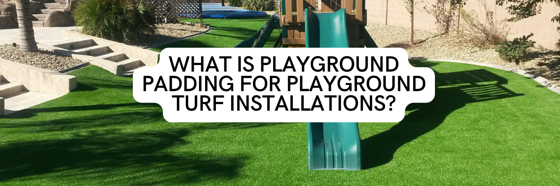 What Is Playground Padding for Playground Turf Installations? | Smart ...